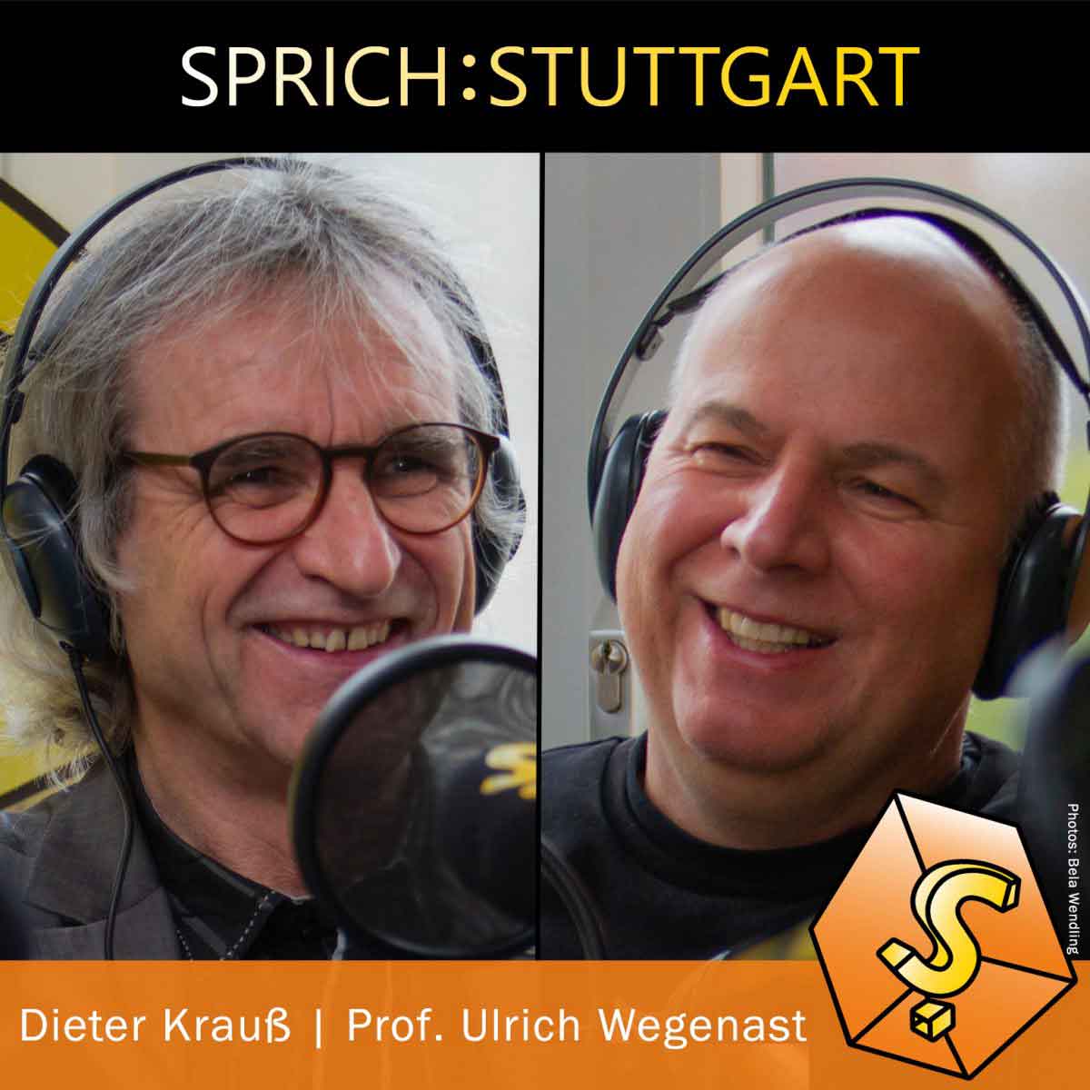 Folge 23: Dieter Krauß und Ulrich Wegenast zu Gast bei SPRICH:STUTTGART ...